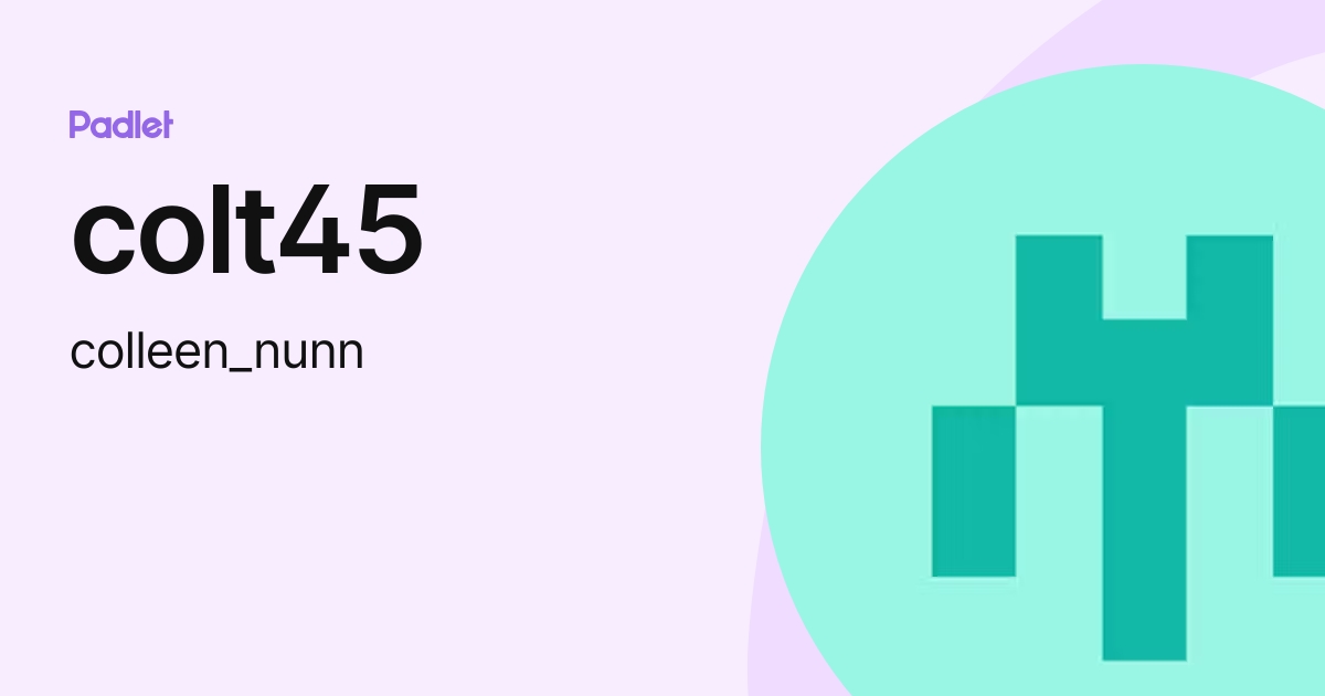 colt45 (colleen_nunn) profile | Padlet