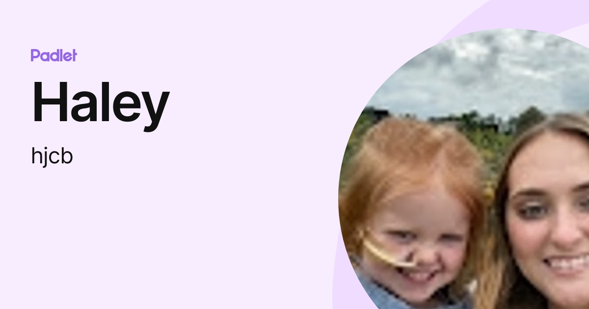 Haley (hjcb) profile | Padlet