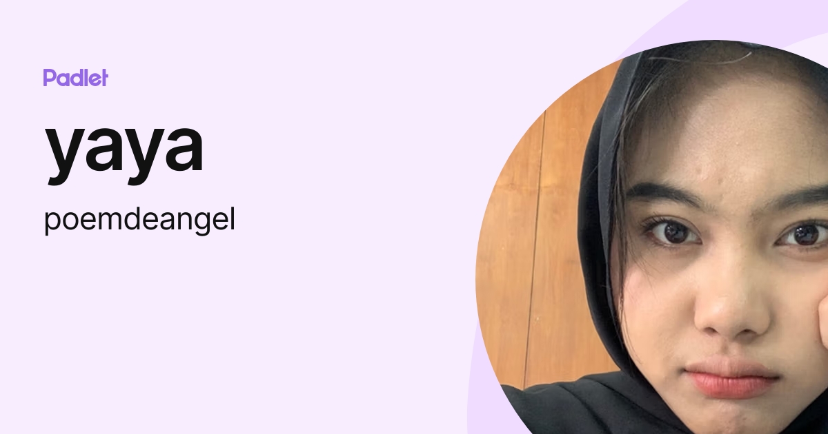 yaya (poemdeangel) profile | Padlet
