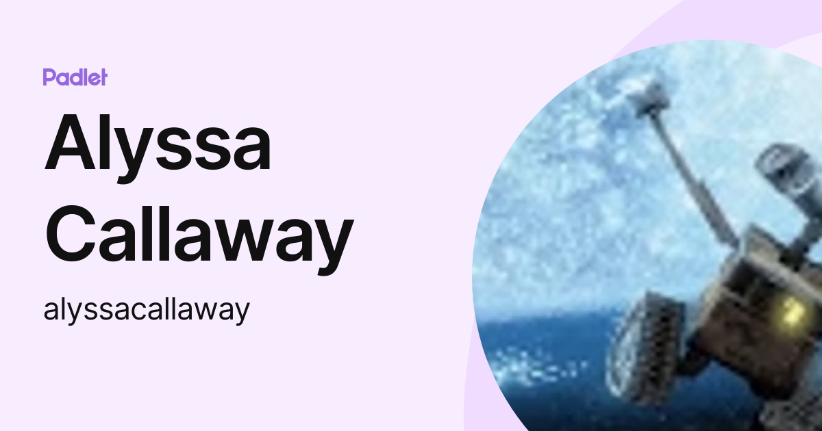 Alyssa Callaway (alyssacallaway) profile | Padlet