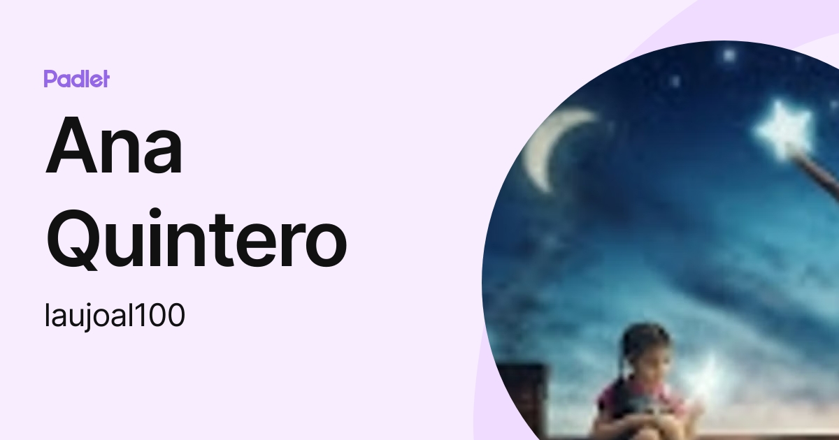 Ana Quintero (laujoal100) profile | Padlet