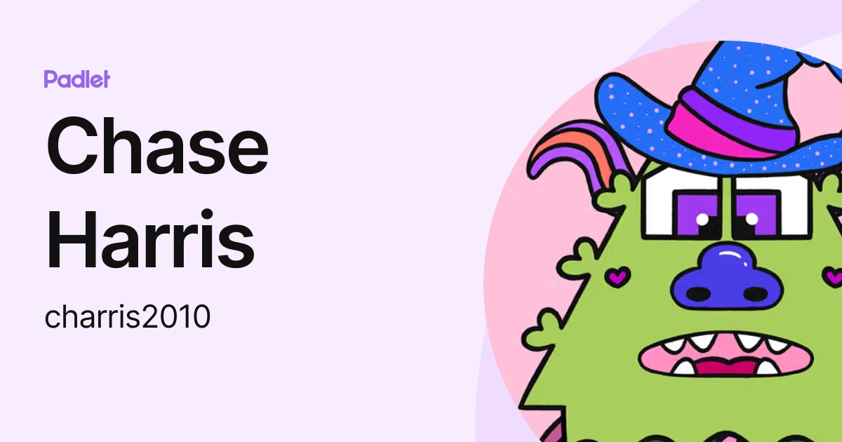 Chase Harris (charris2010) profile | Padlet