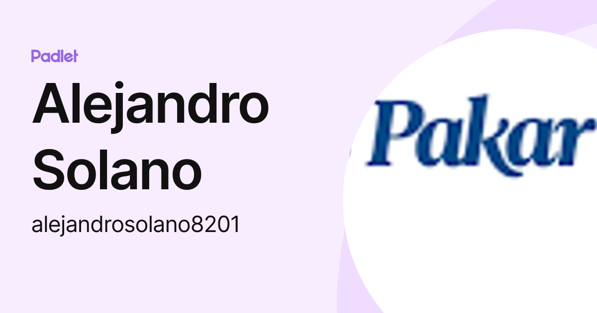 Alejandro Solano (alejandrosolano8201) profile | Padlet