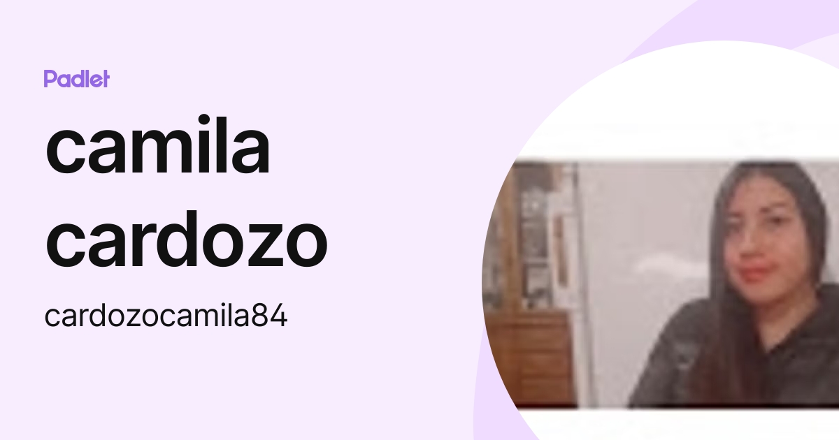 camila cardozo (cardozocamila84) profile | Padlet