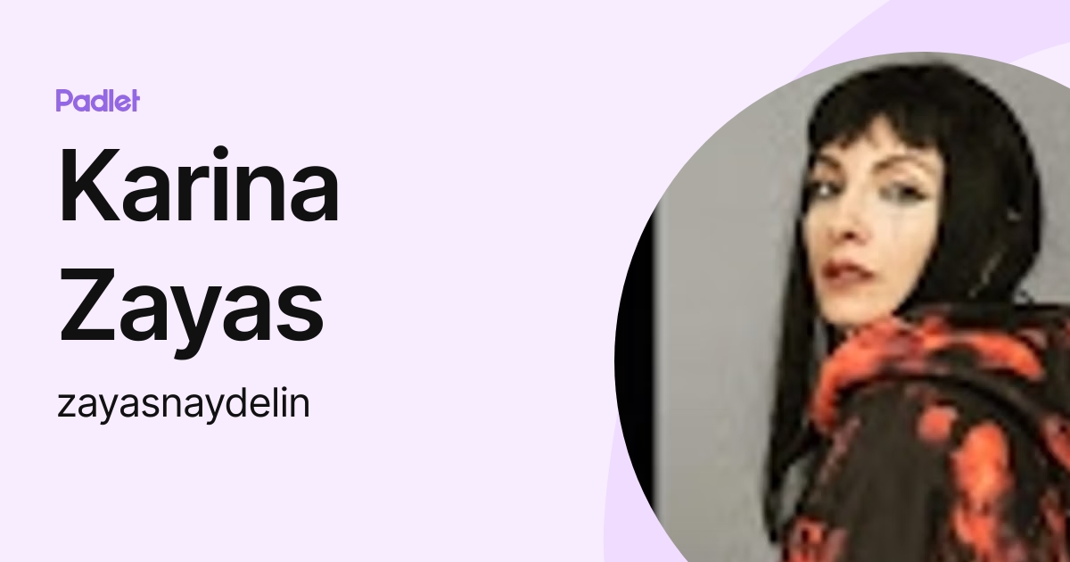 Karina Zayas (zayasnaydelin) profile | Padlet