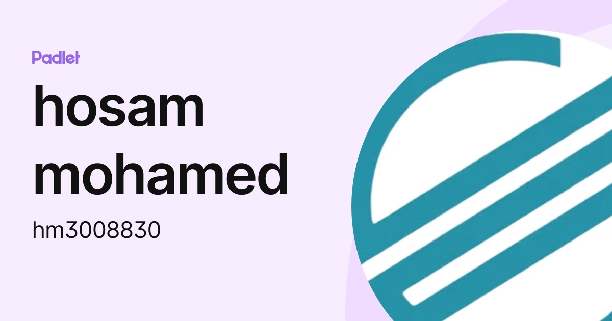 hosam mohamed (hm3008830) profile | Padlet