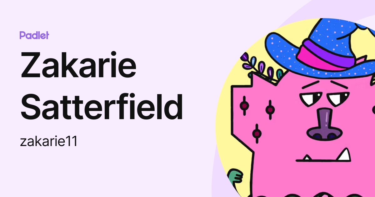 Zakarie Satterfield (zakarie11) profile | Padlet