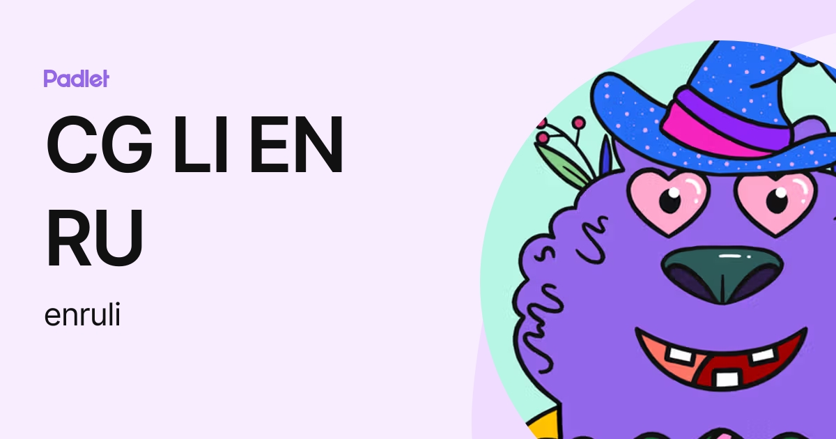 CG LI EN RU (enruli) profile | Padlet