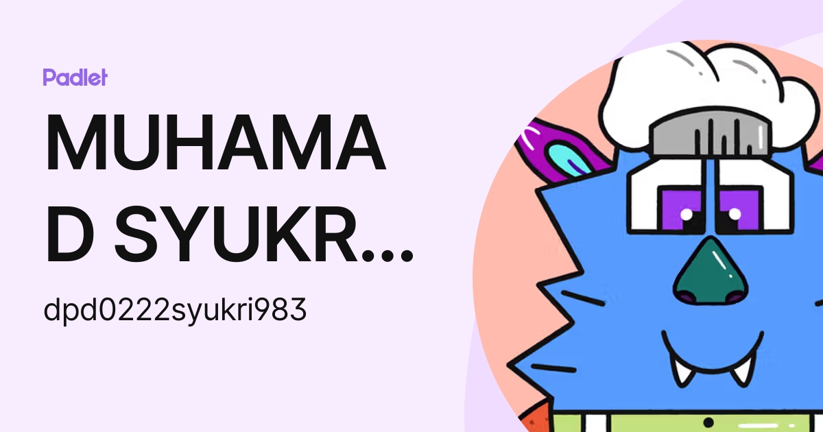 MUHAMAD SYUKRI ZULKARNAIN (dpd0222syukri983) profile | Padlet