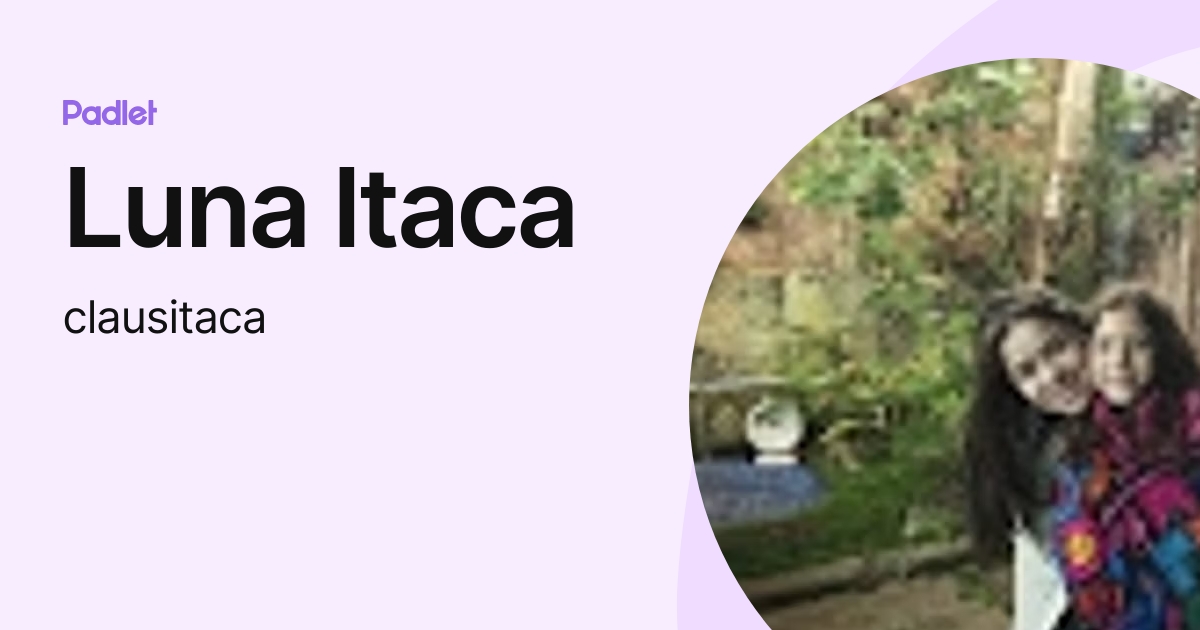 Luna Itaca (clausitaca) profile | Padlet