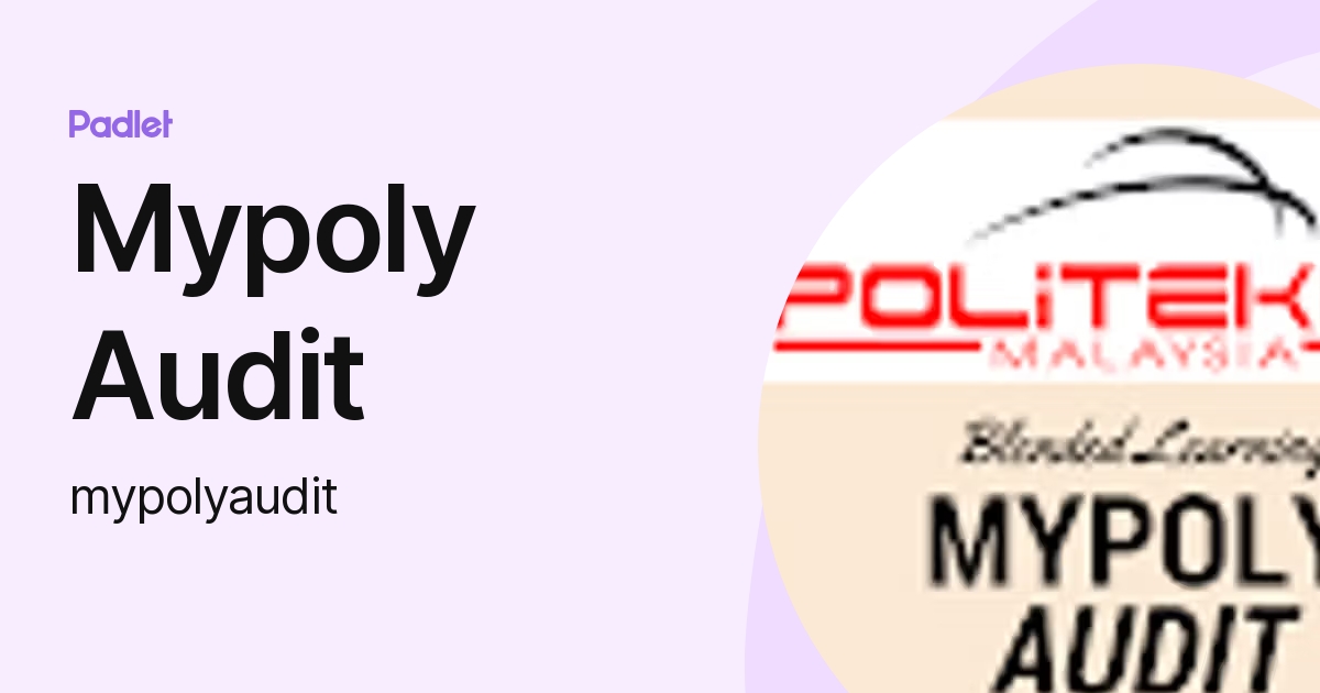 Mypoly Audit (mypolyaudit) profile | Padlet