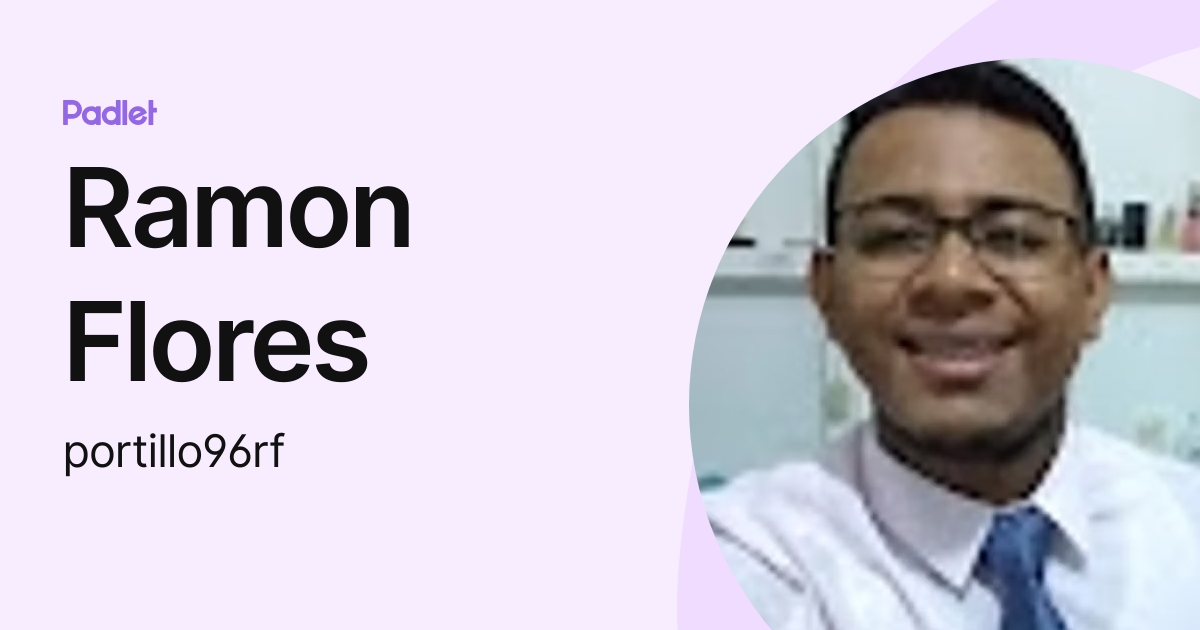 Ramon Flores (portillo96rf) profile | Padlet