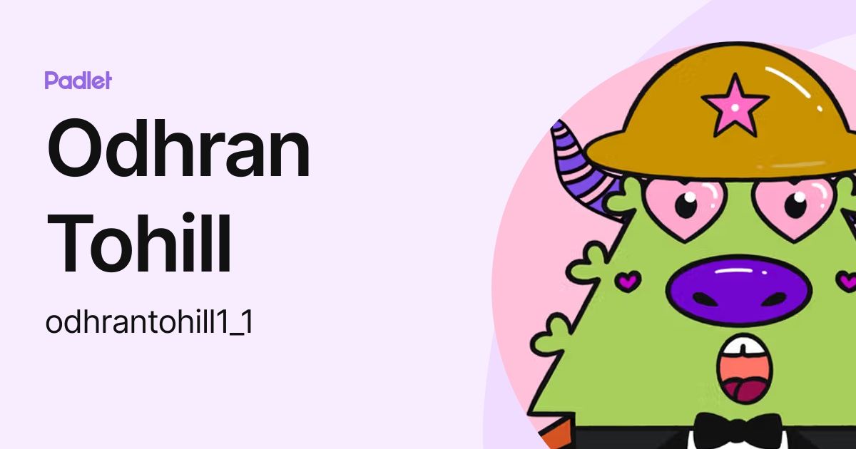 Odhran Tohill (odhrantohill1_1) profile | Padlet