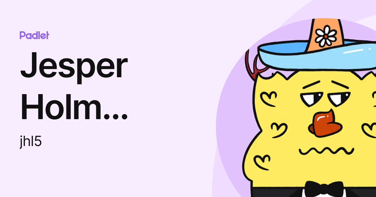 Jesper Holm Larsen (jhl5) profile | Padlet