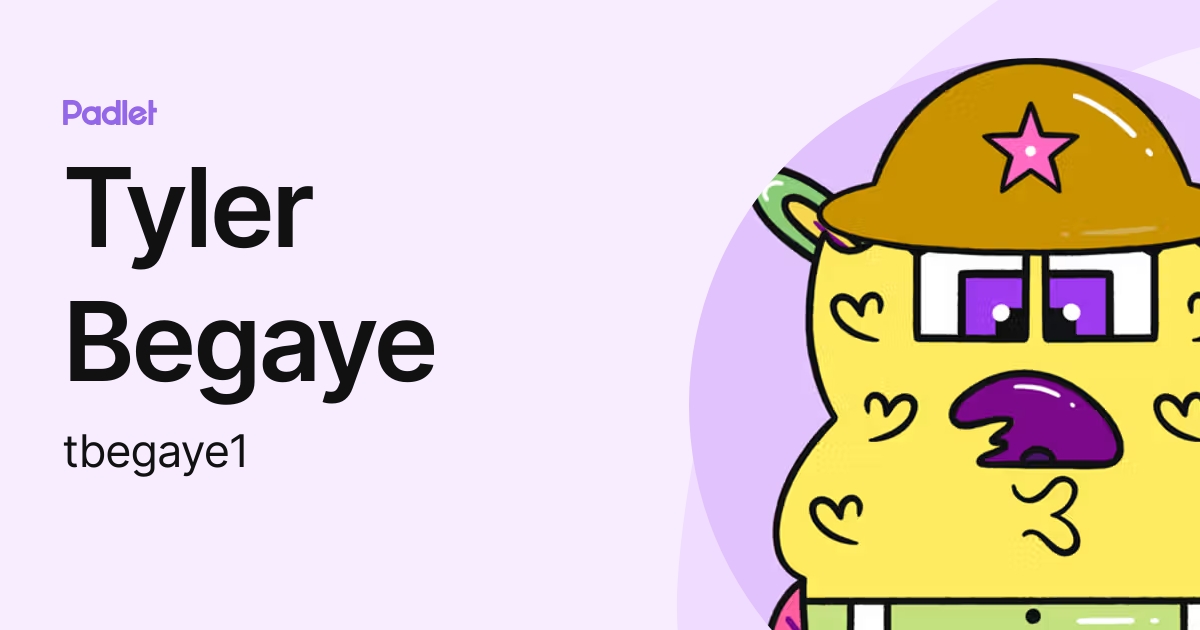 Tyler Begaye (tbegaye1) profile | Padlet