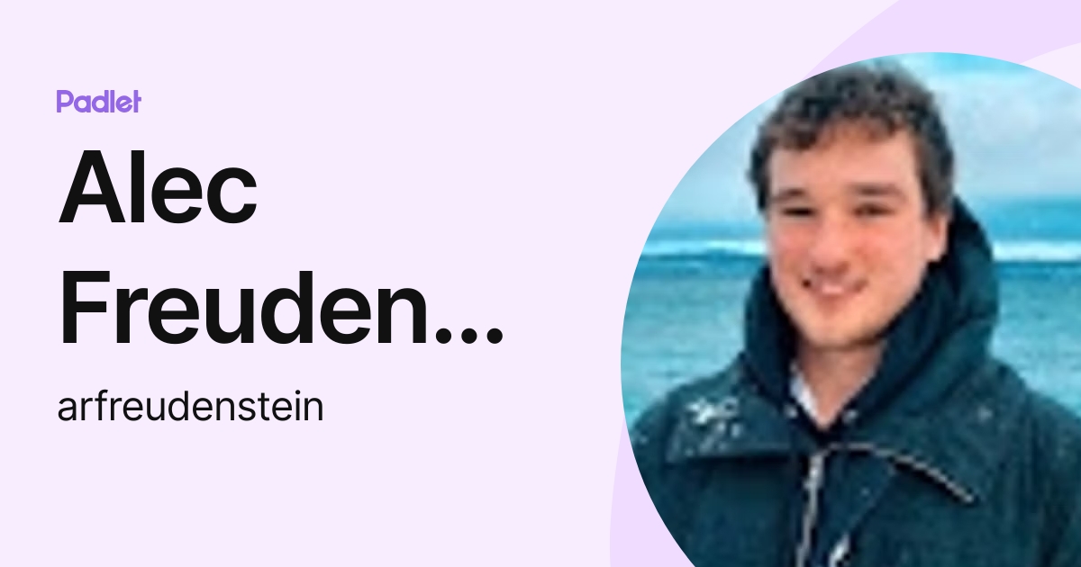 Alec Freudenstein (arfreudenstein) profile | Padlet