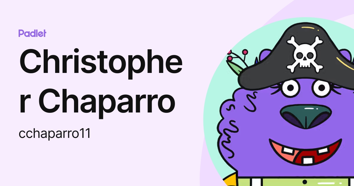 Christopher Chaparro (cchaparro11) profile | Padlet