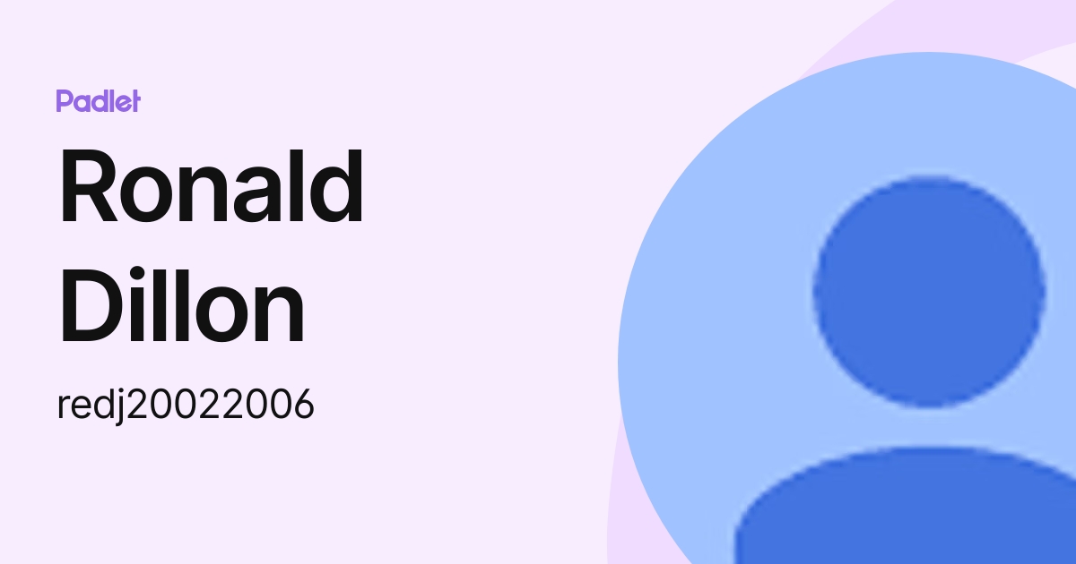 Ronald Dillon (redj20022006) profile | Padlet