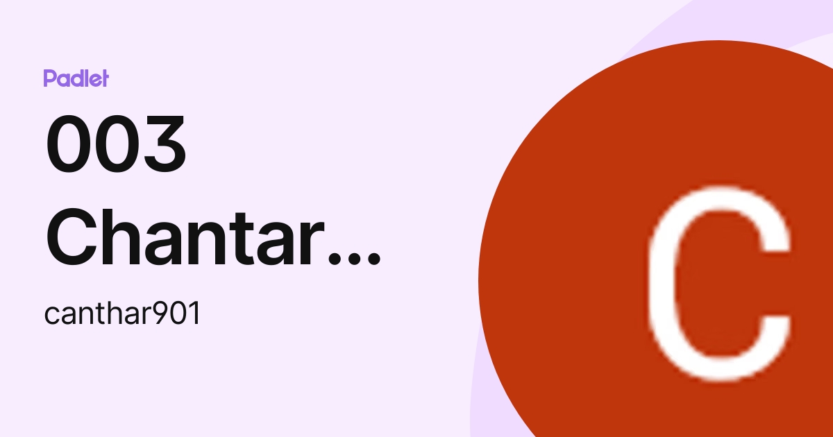 003 Chantar Caigar (canthar901) profile | Padlet