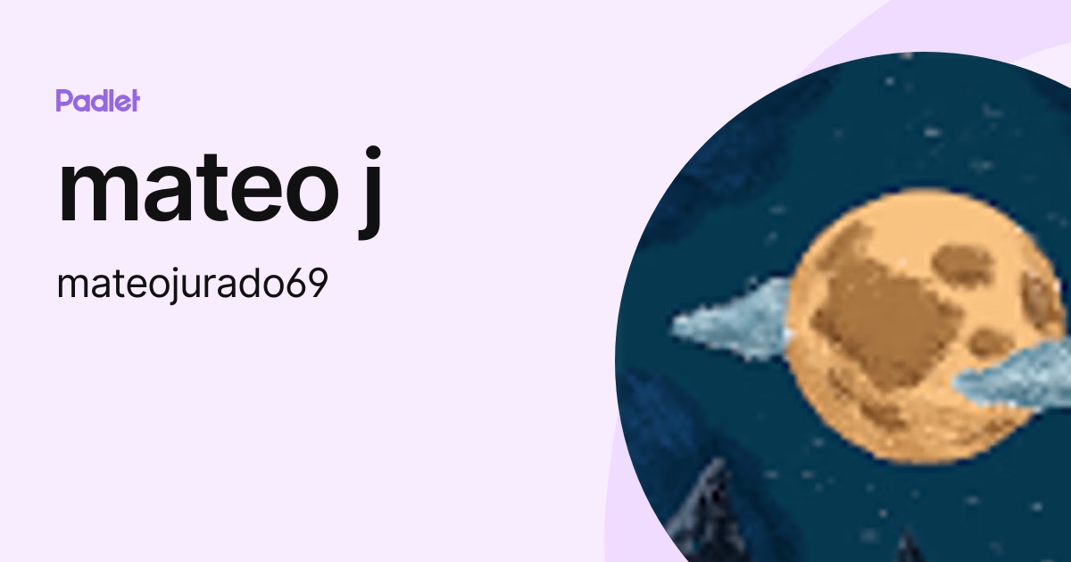 mateo j (mateojurado69) profile | Padlet
