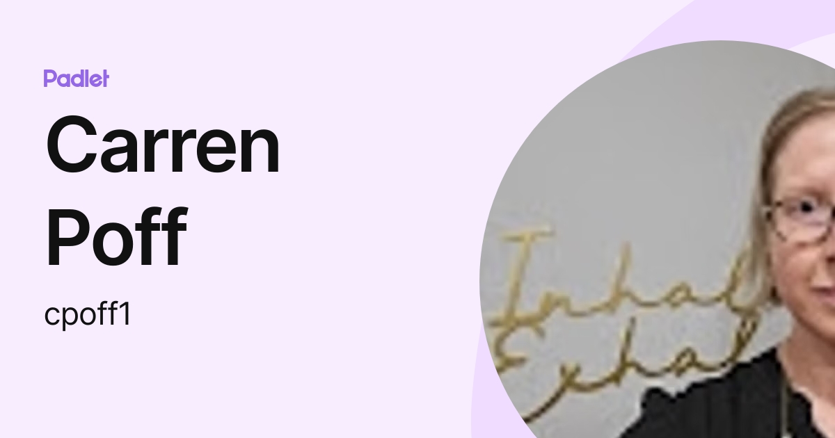 Carren Poff (cpoff1) profile | Padlet