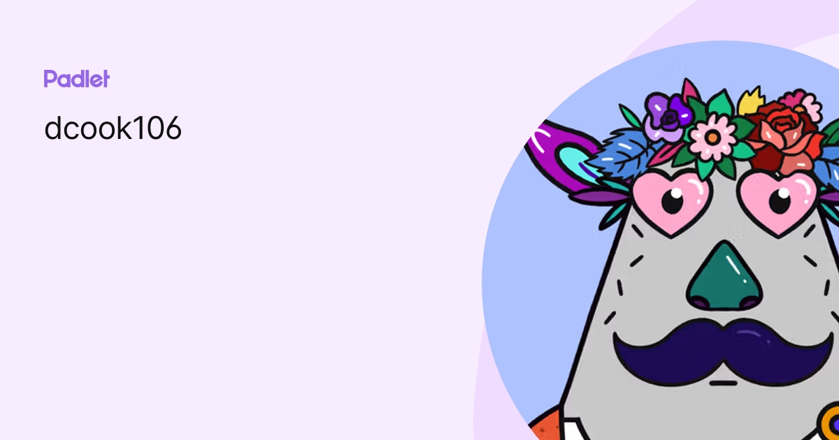 dcook106 profile | Padlet