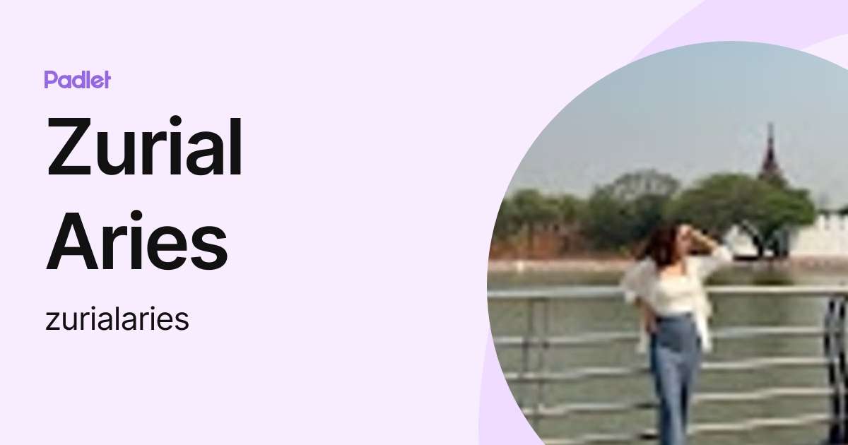 Zurial Aries (zurialaries) profile | Padlet