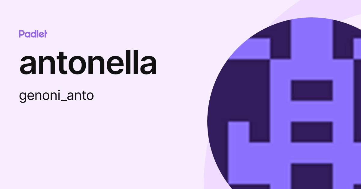 antonella (genoni_anto) profile | Padlet