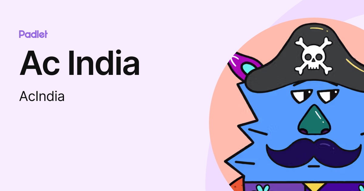 Ac India (AcIndia) profile | Padlet