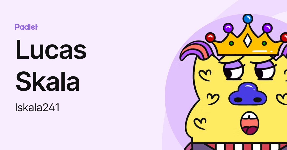 Lucas Skala (lskala241) profile | Padlet