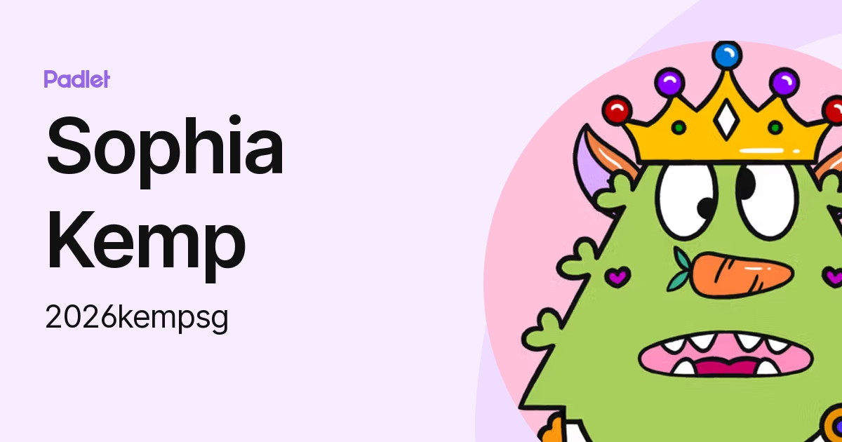 Sophia Kemp (2026kempsg) profile | Padlet