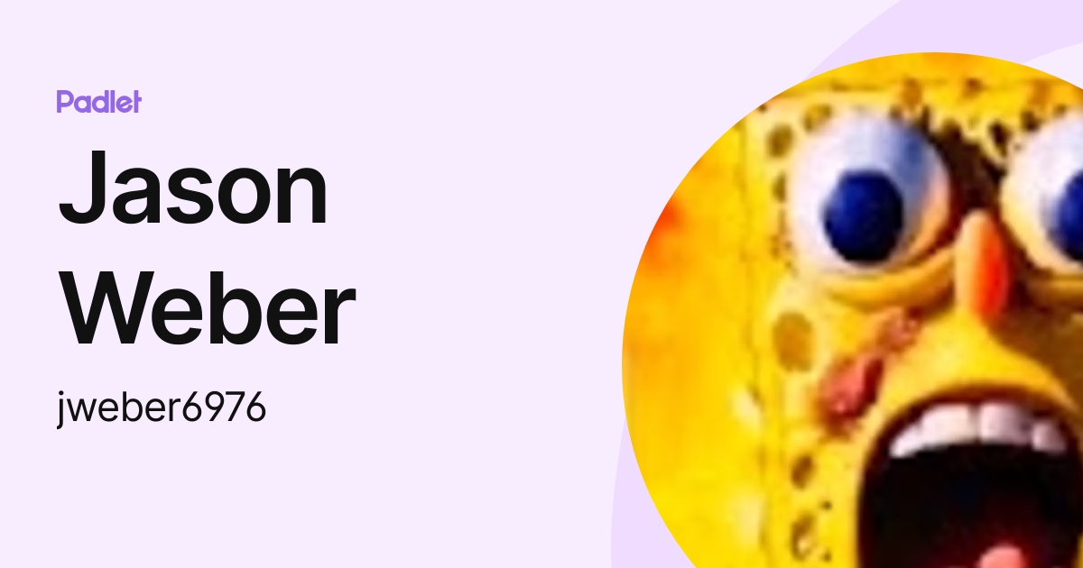 Jason Weber (jweber6976) profile | Padlet