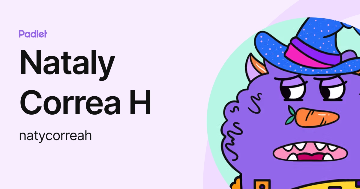 Nataly Correa H (natycorreah) profile | Padlet