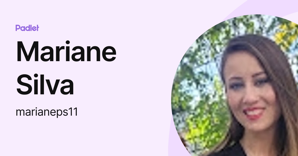 Mariane Silva (marianeps11) profile | Padlet
