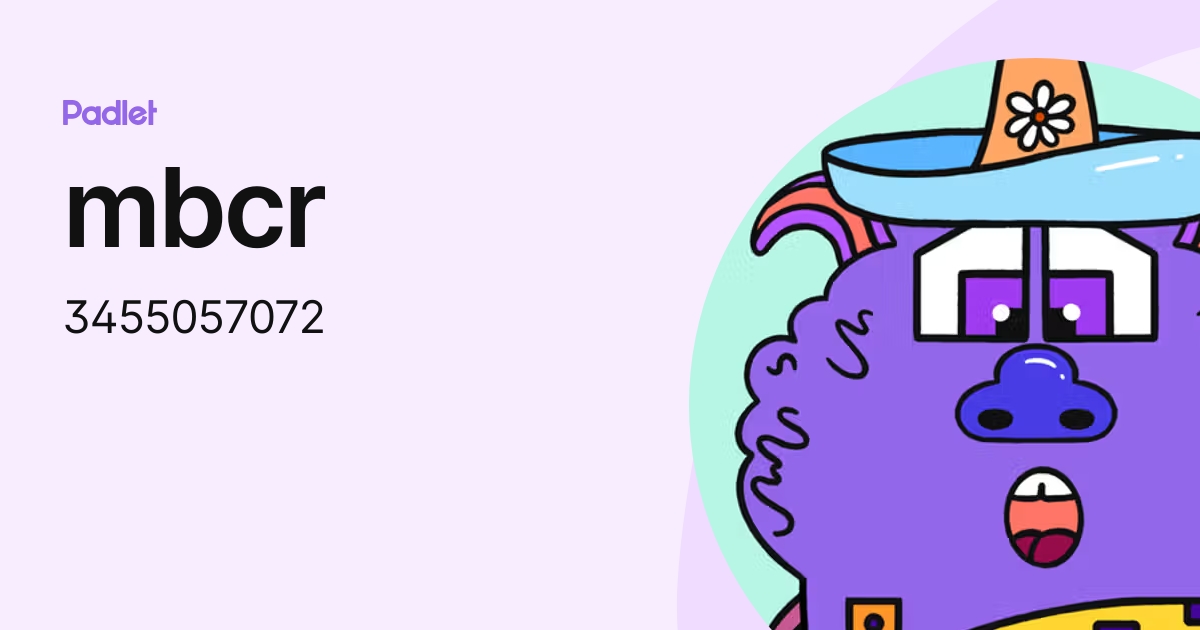 mbcr (3455057072) profile | Padlet