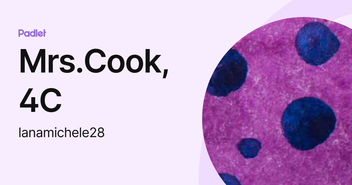 Mrs.Cook, 4C (lanamichele28) profile | Padlet