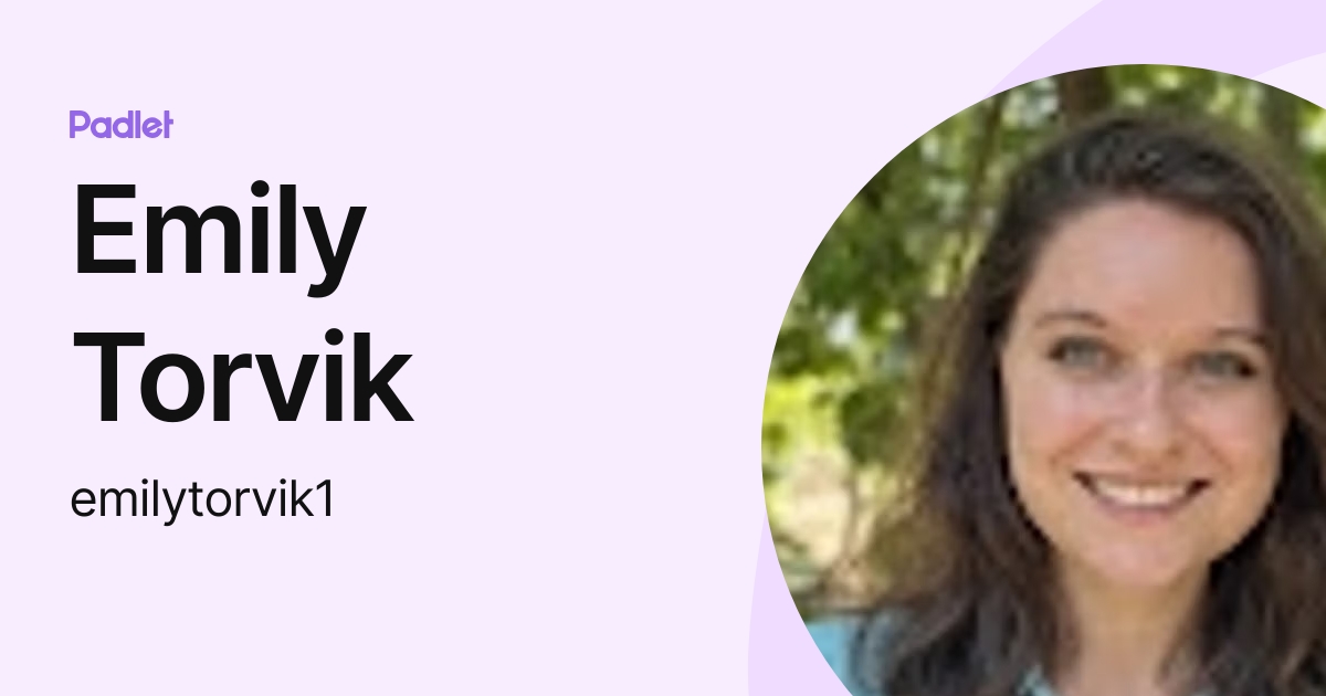Emily Torvik (emilytorvik1) profile | Padlet