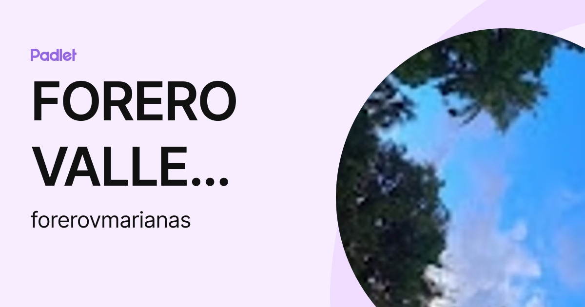 FORERO VALLE MARIANA SOFIA (forerovmarianas) profile | Padlet