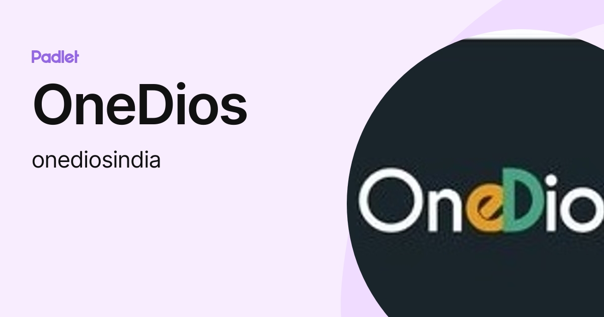 OneDios (onediosindia) profile | Padlet