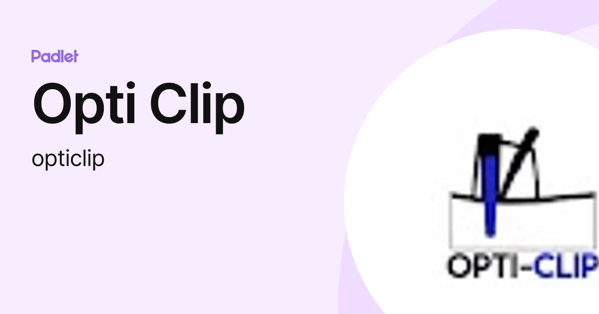 Opti Clip (opticlip) profile | Padlet