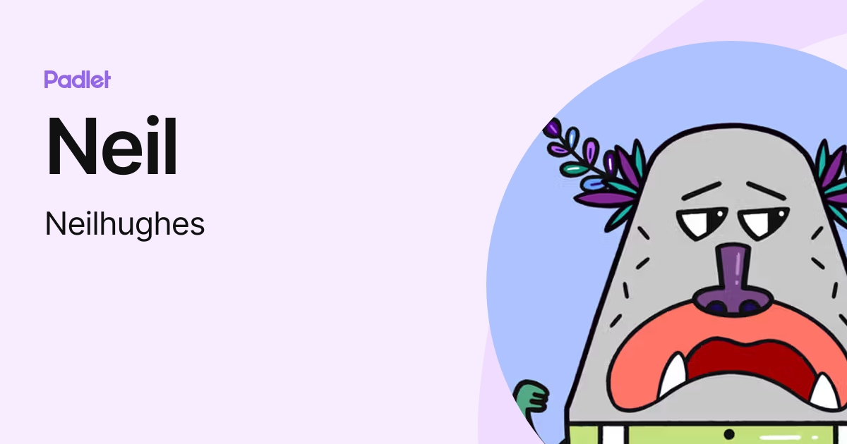 Neil (Neilhughes) profile | Padlet