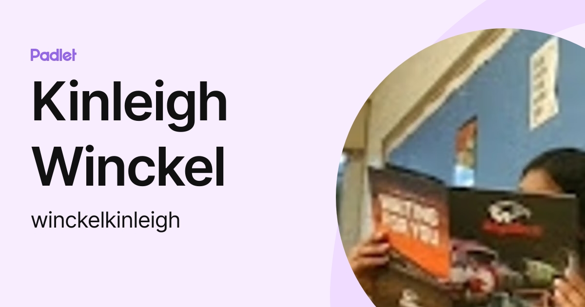 Kinleigh Winckel (winckelkinleigh) profile | Padlet