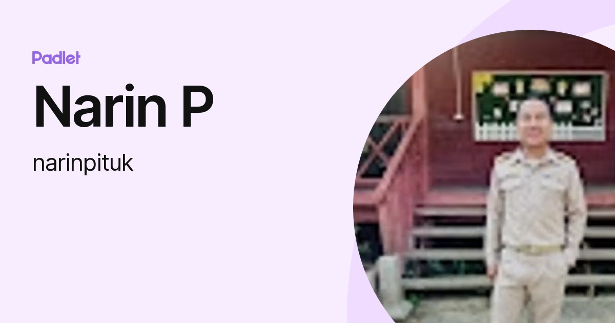 Narin P (narinpituk) profile | Padlet