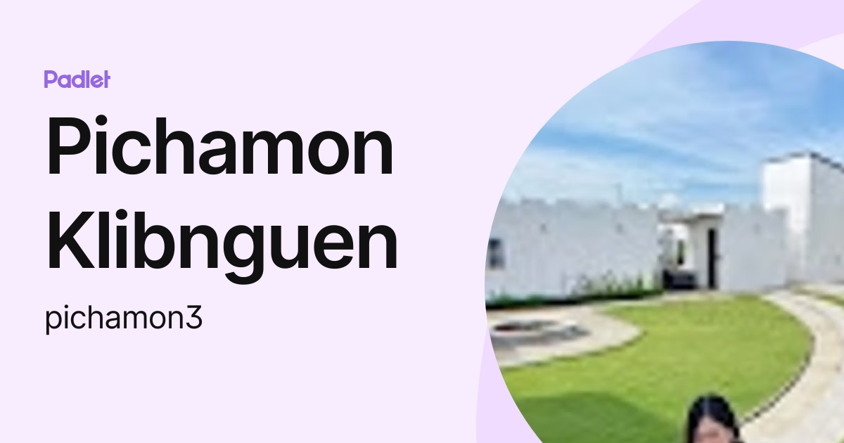 Pichamon Klibnguen (pichamon3) profile | Padlet