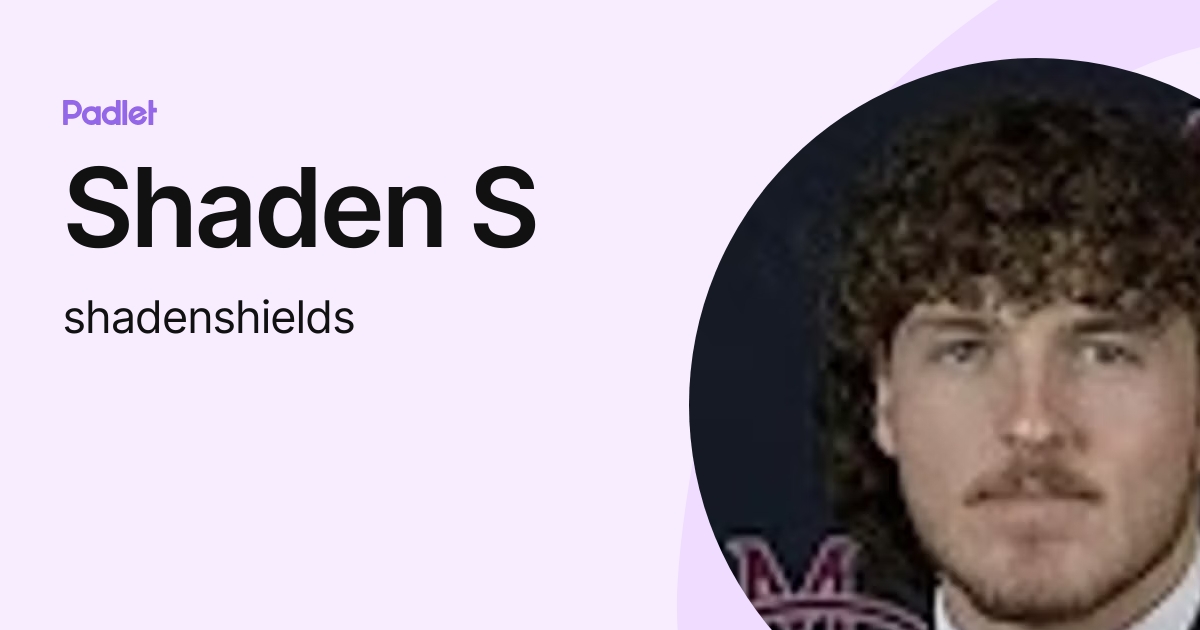 Shaden S (shadenshields) profile | Padlet