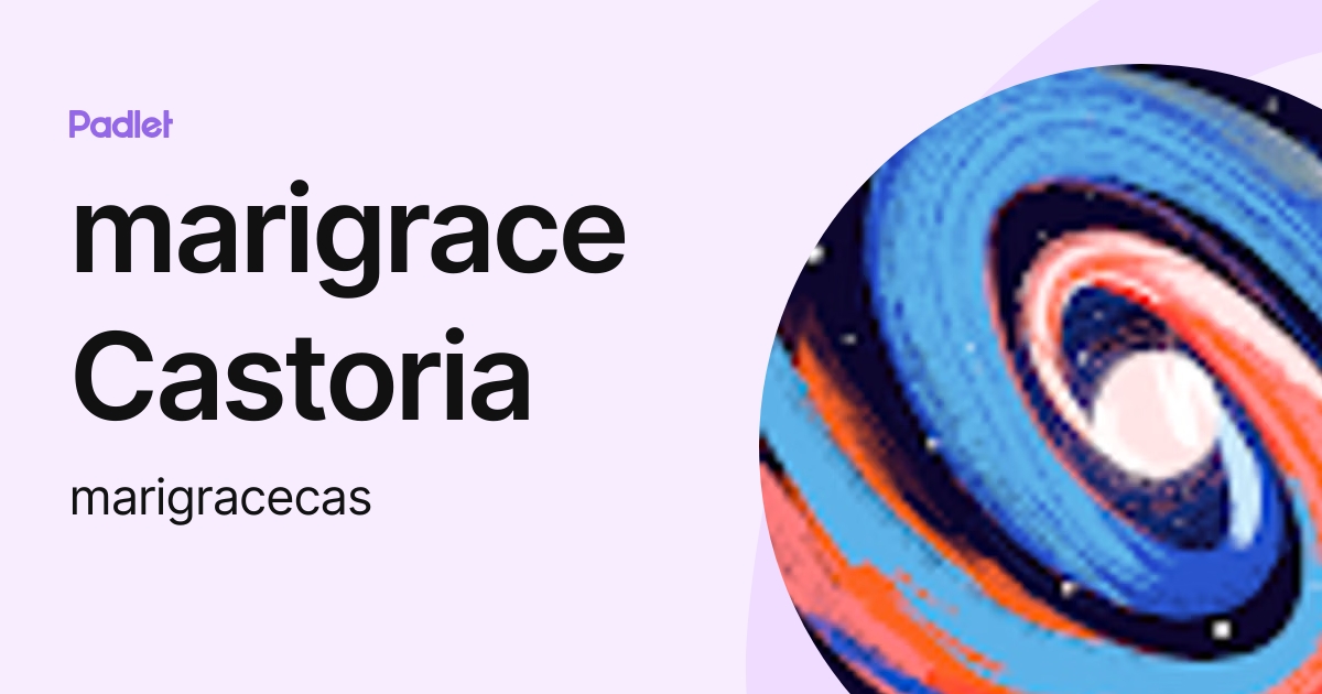 marigrace Castoria (marigracecas) profile | Padlet