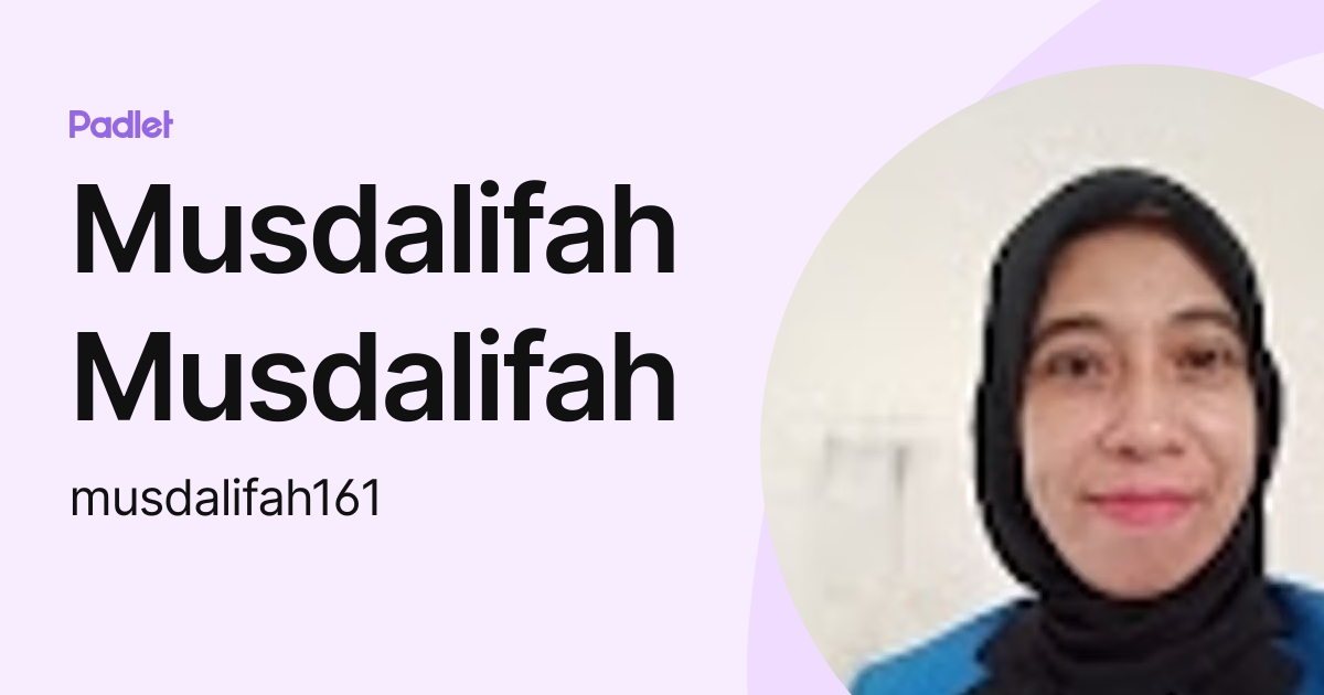 Musdalifah Musdalifah (musdalifah161) profile | Padlet