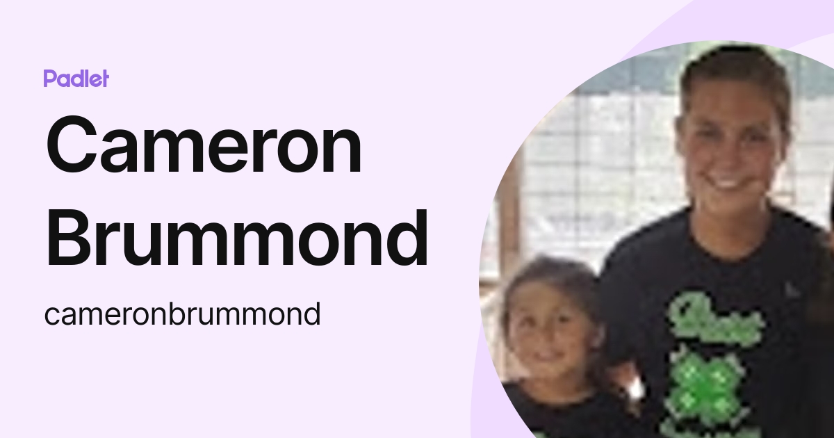 Cameron Brummond (cameronbrummond) profile | Padlet