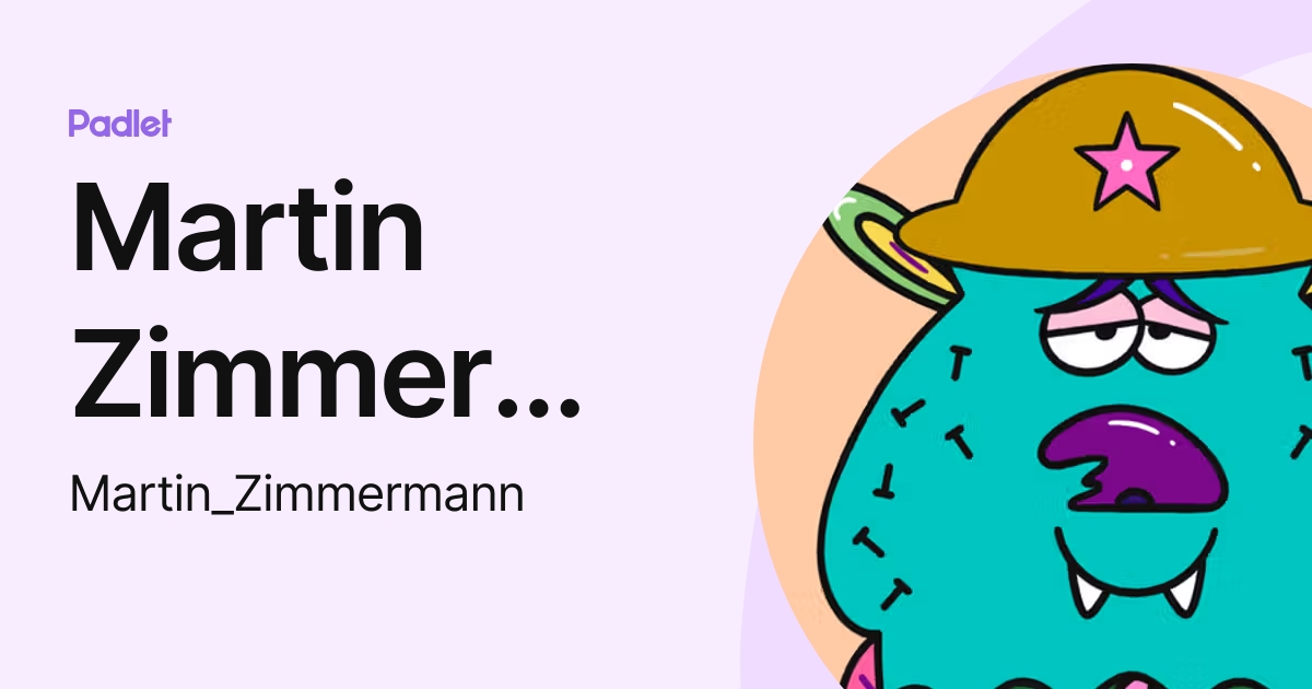 Martin Zimmermann (Martin_Zimmermann) profile | Padlet