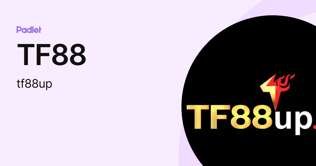 TF88 (tf88up) profile | Padlet